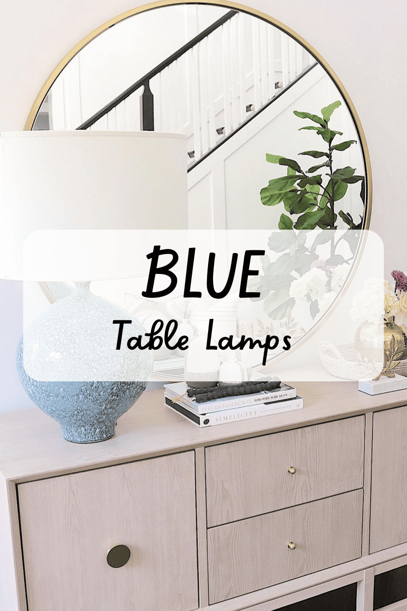 18 Blue Table Lamps That Add Nautical Charm